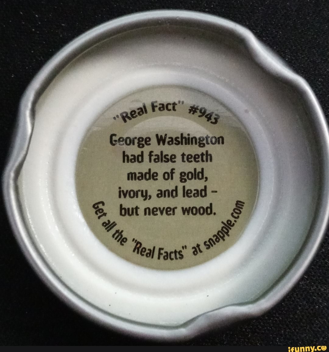 Fact" George Washington had false teeth made of gold, ivory, and lead ...