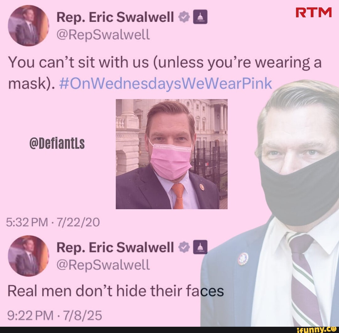 Rep. Eric Swalwell RTM @RepSwalwell You can't sit with us (unless you ...