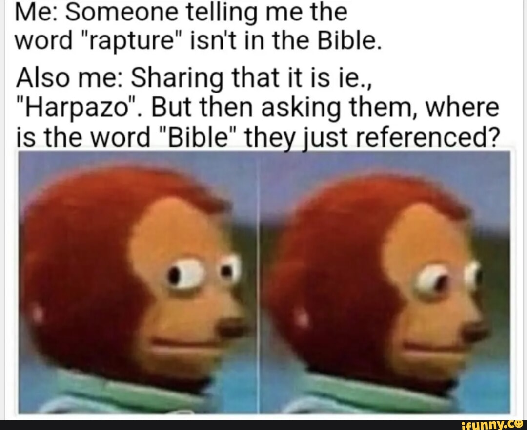 Rapture memes. Best Collection of funny Rapture pictures on iFunny
