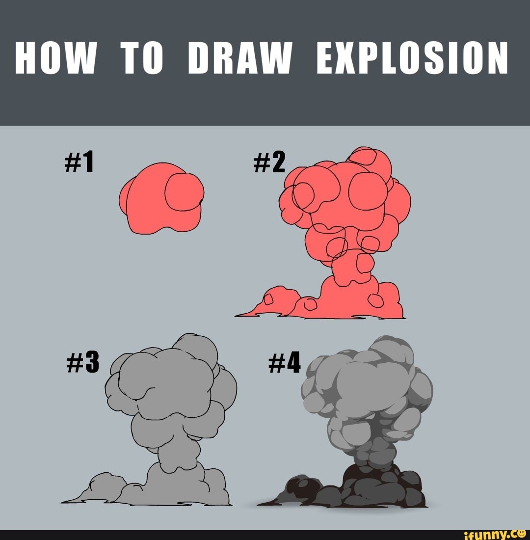 HOW TO DRAW EXPLOSION - iFunny