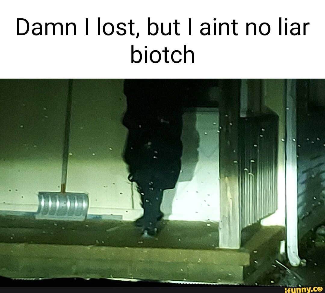 Biotch memes. Best Collection of funny Biotch pictures on iFunny