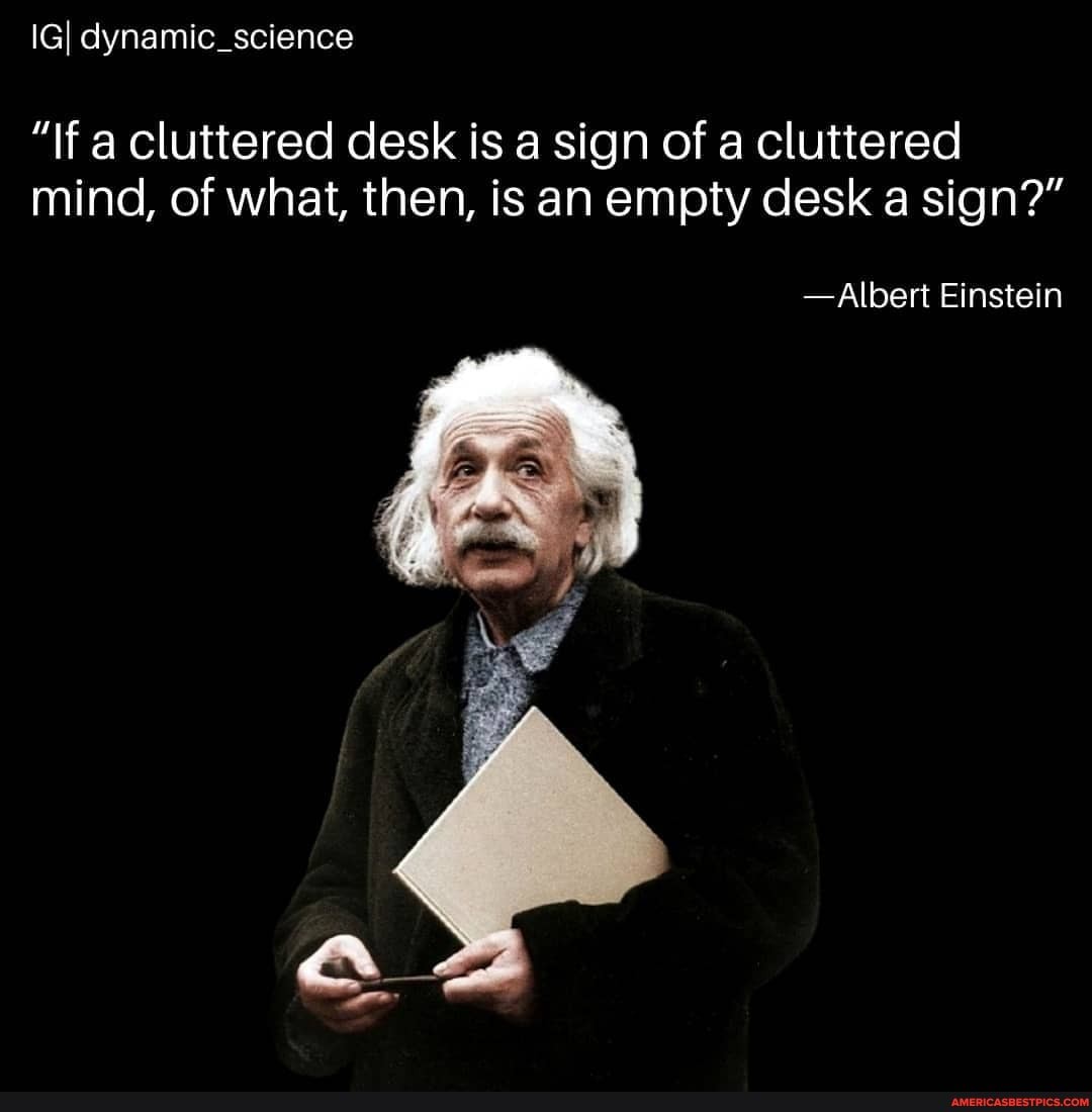 IGI dynamic_science "If a cluttered desk is a sign of a cluttered mind ...