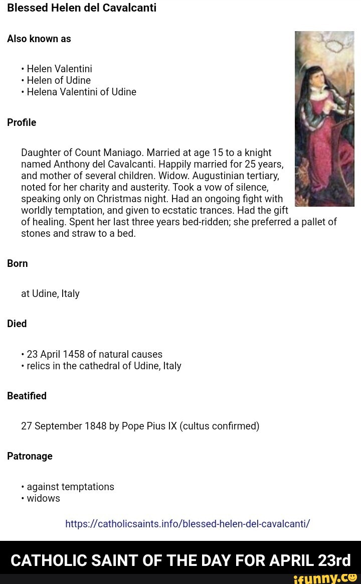 Blessed Helen del Cavalcanti Also known as + Helen Valentini + Helen of ...