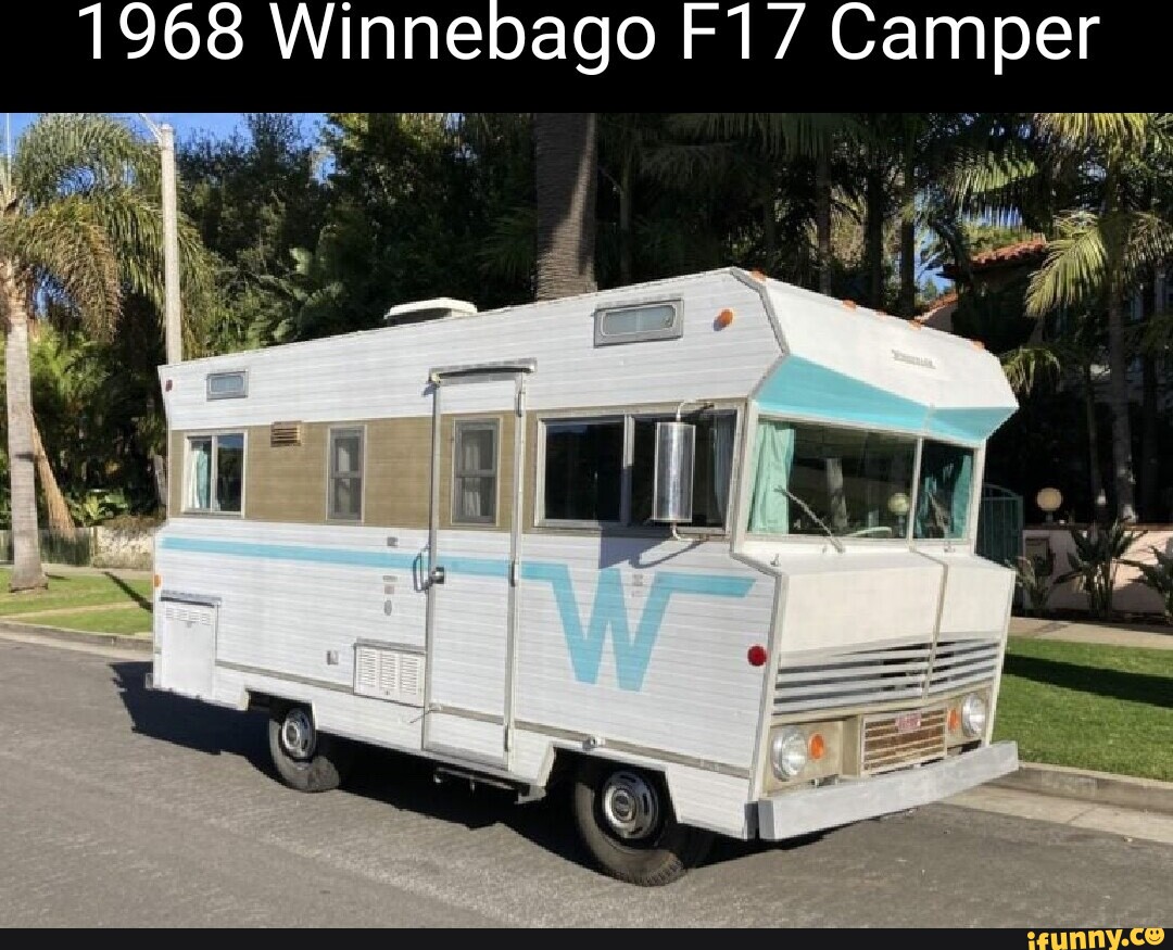 Winnebago memes. Best Collection of funny Winnebago pictures on iFunny