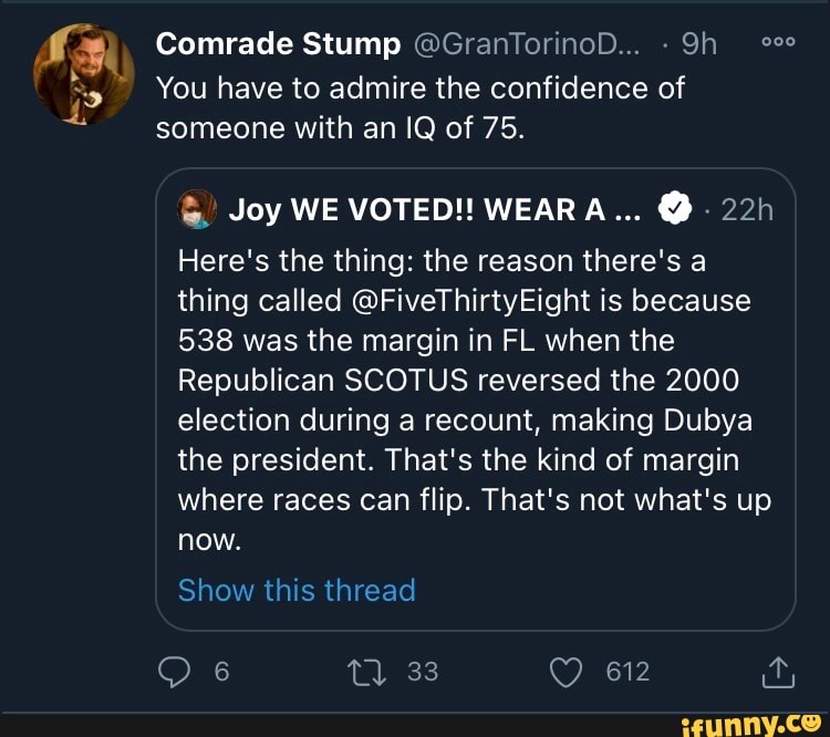 Comrade Stump @GranTorinoD... You have to admire the confidence of ...