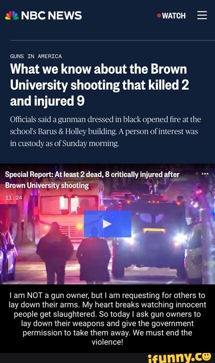 NBC NEWS WATCH GUNS IN AMERICA What we know about the Brown University ...