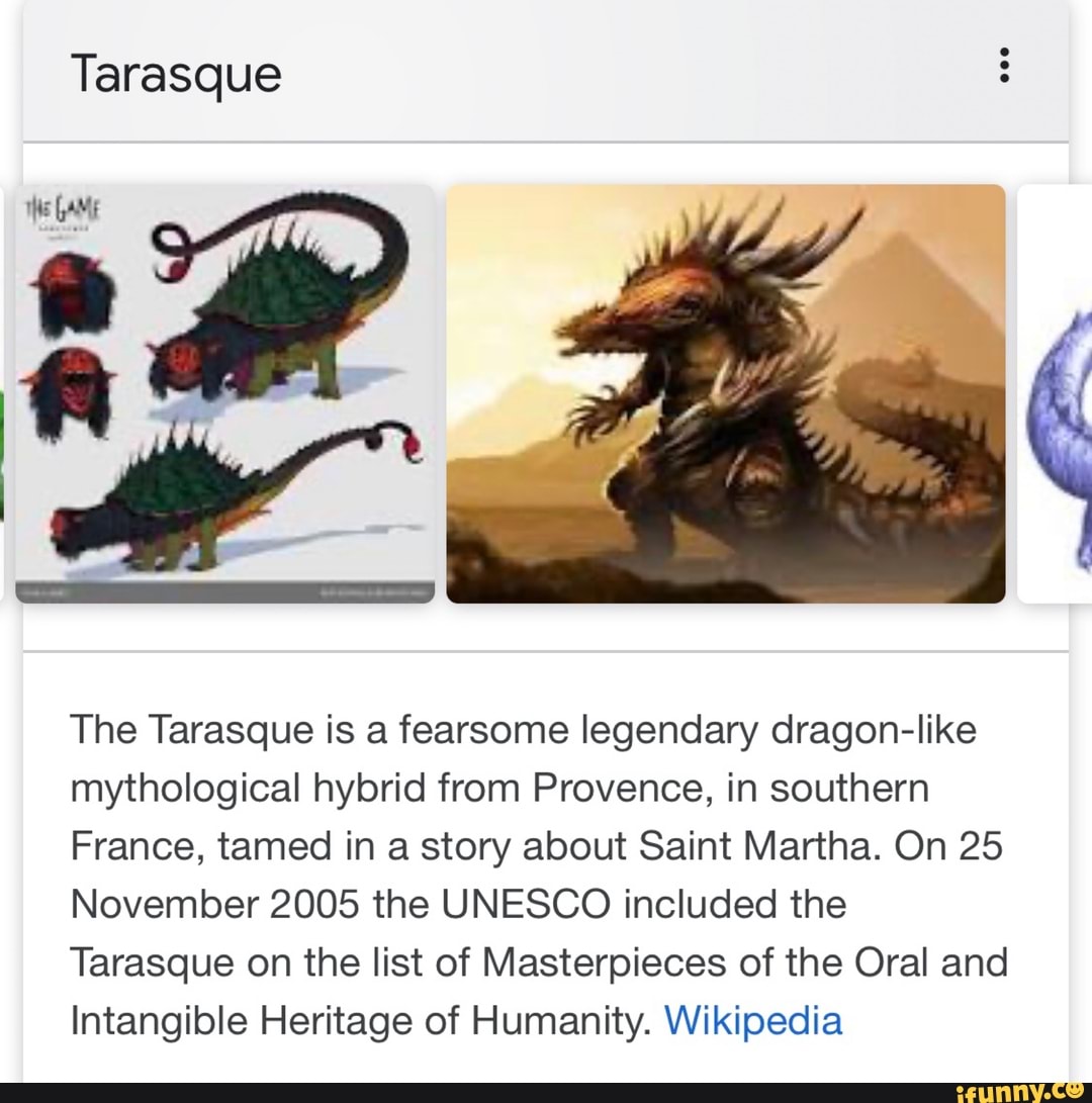 The Tarasque is a fearsome legendary dragon-like mythological hybrid ...