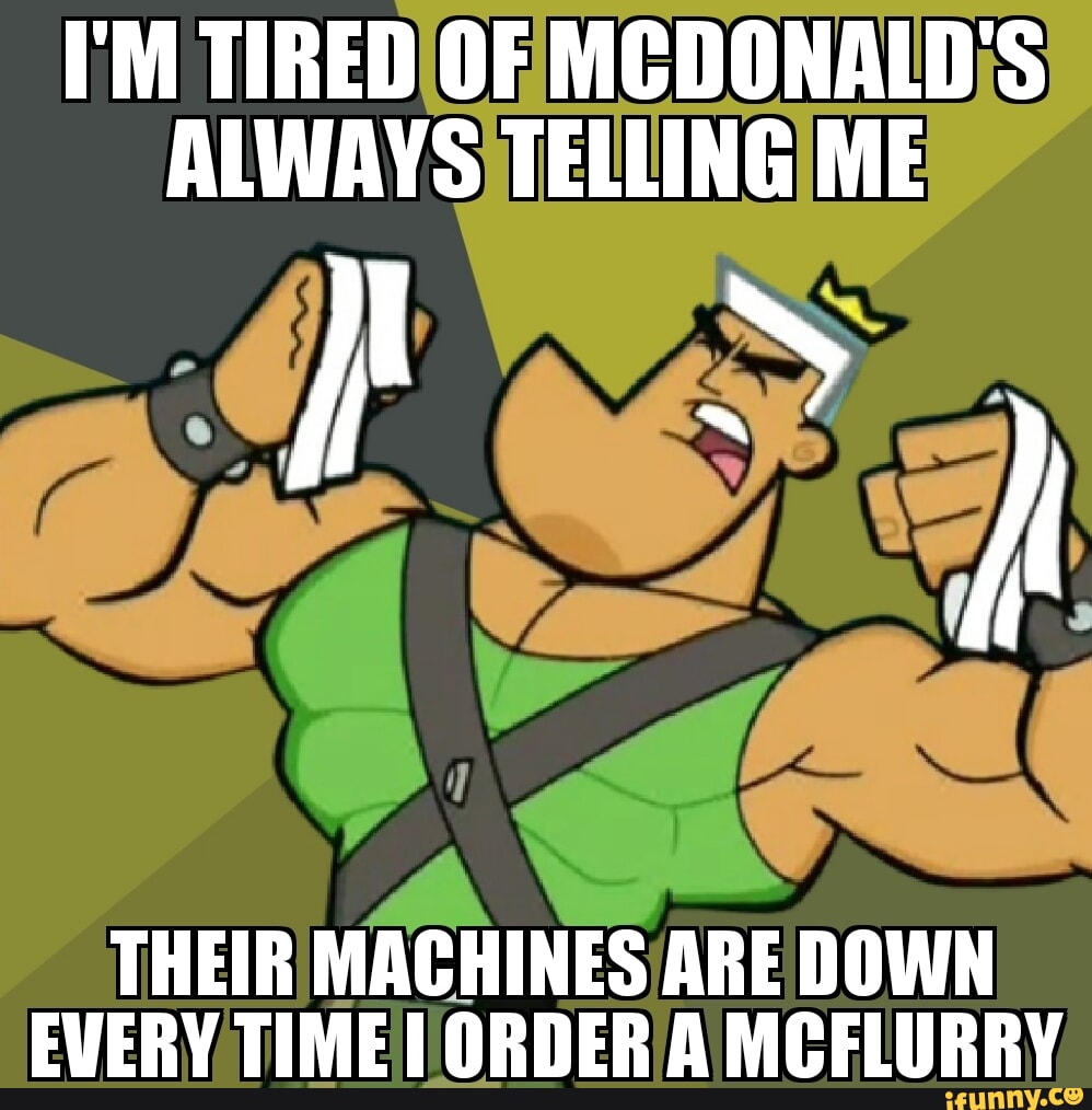 Mcflurry memes. Best Collection of funny Mcflurry pictures on iFunny