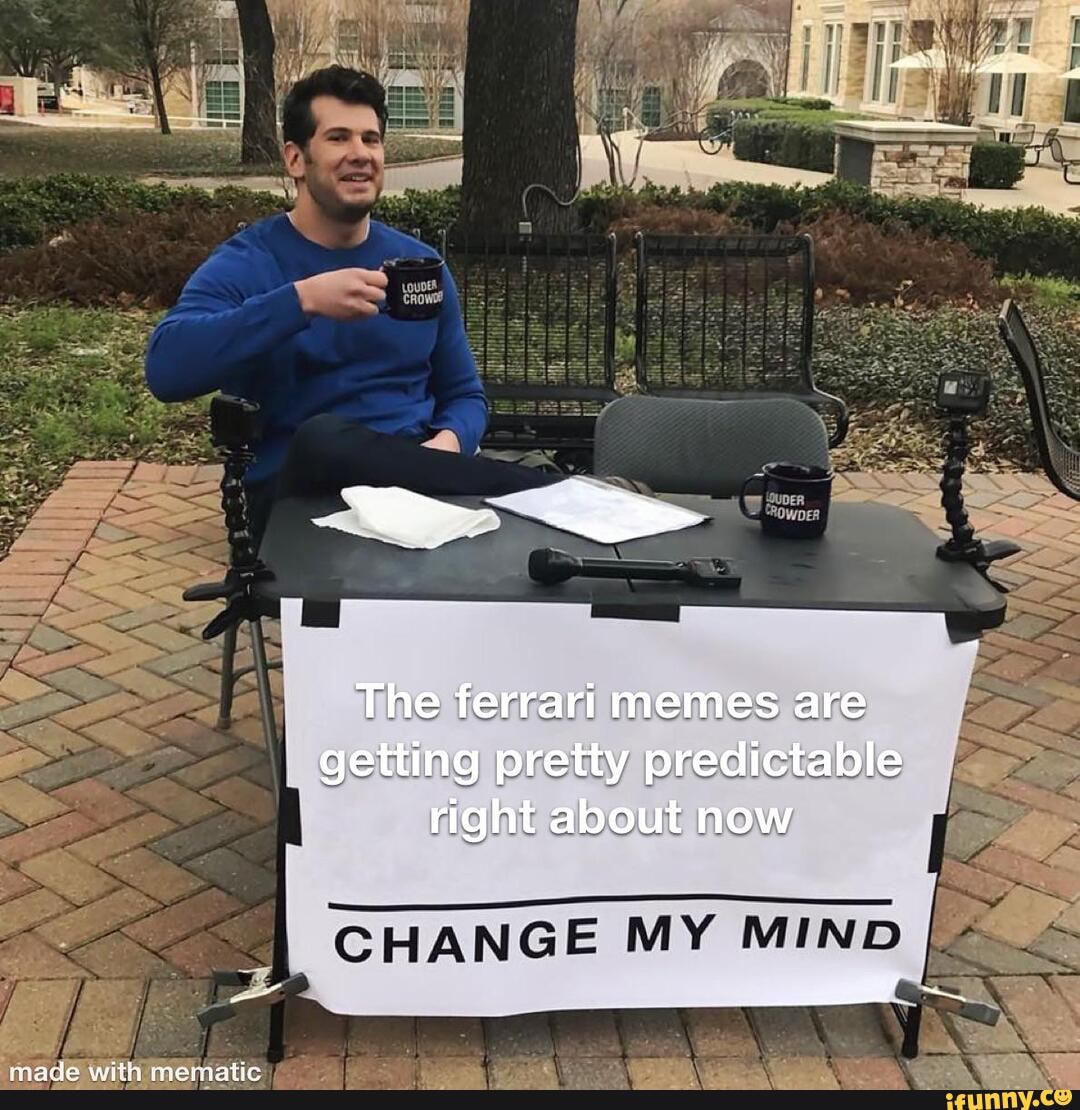 The ferrari memes are getting pretty predictable right about now with ...