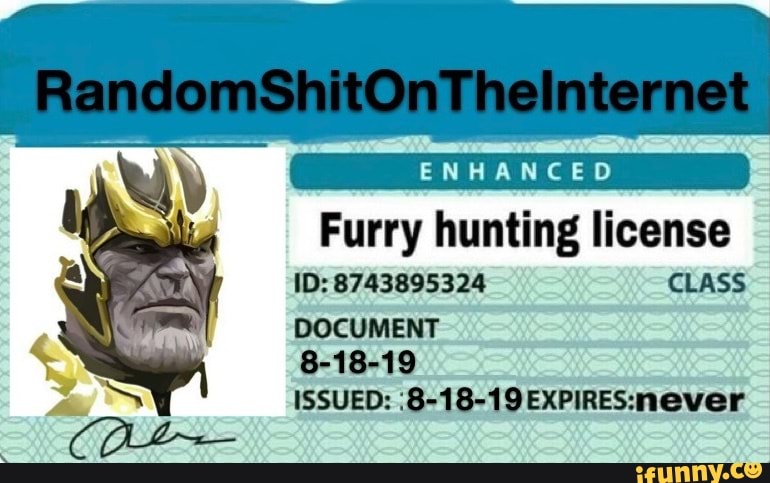 ENHANCED Furry hunting license ID: 8743895324 CLASS DOCUMENT - iFunny