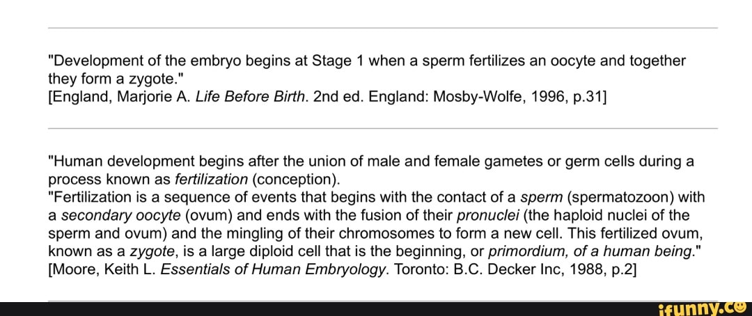 "Development of the embryo begins at Stage 1 when a sperm fertilizes an ...