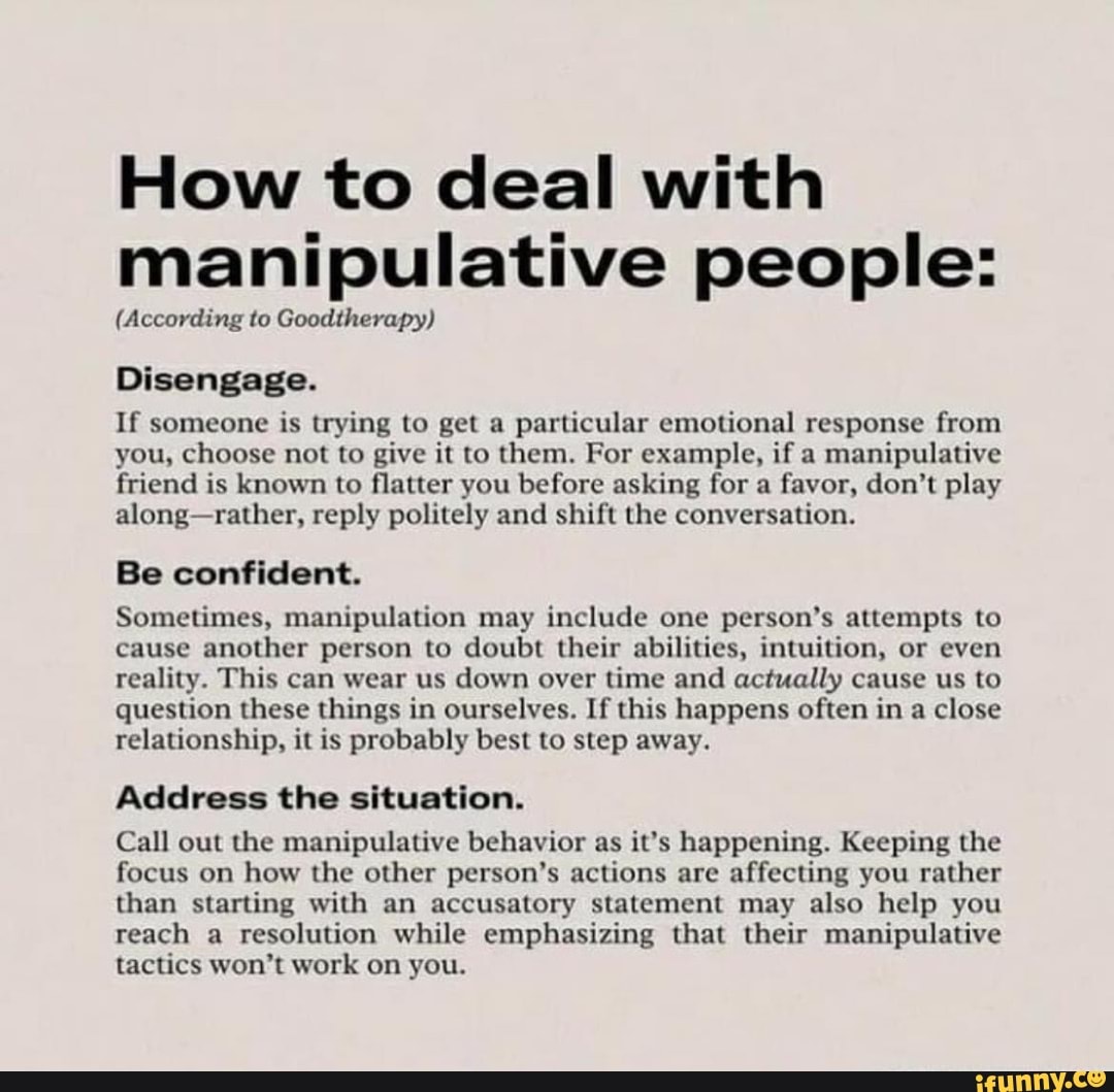 How to deal with manipulative people: (According to Goodtherapy ...