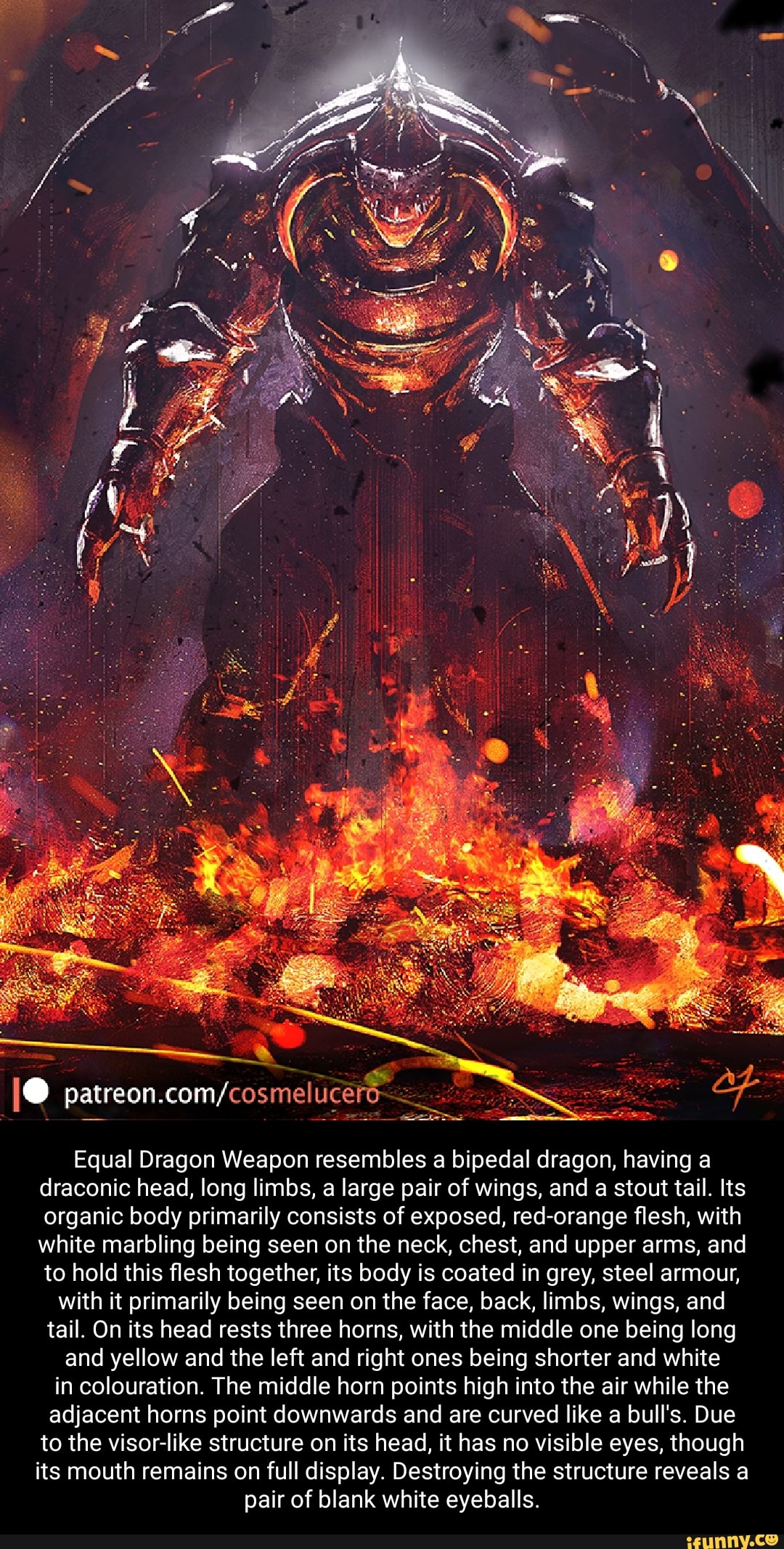 Patreon.com/ Equal Dragon Weapon resembles a bipedal dragon, having a ...