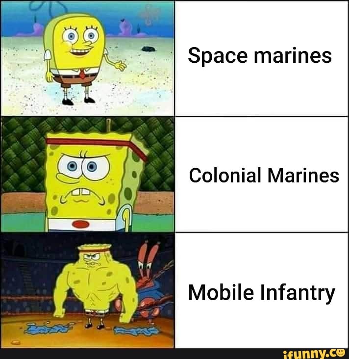 Space marines Colonial Marines Mobile Infantry - iFunny