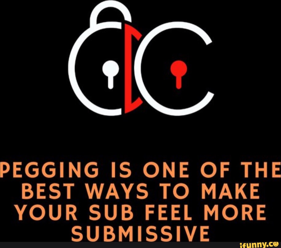 Pegging memes. Best Collection of funny Pegging pictures on iFunny