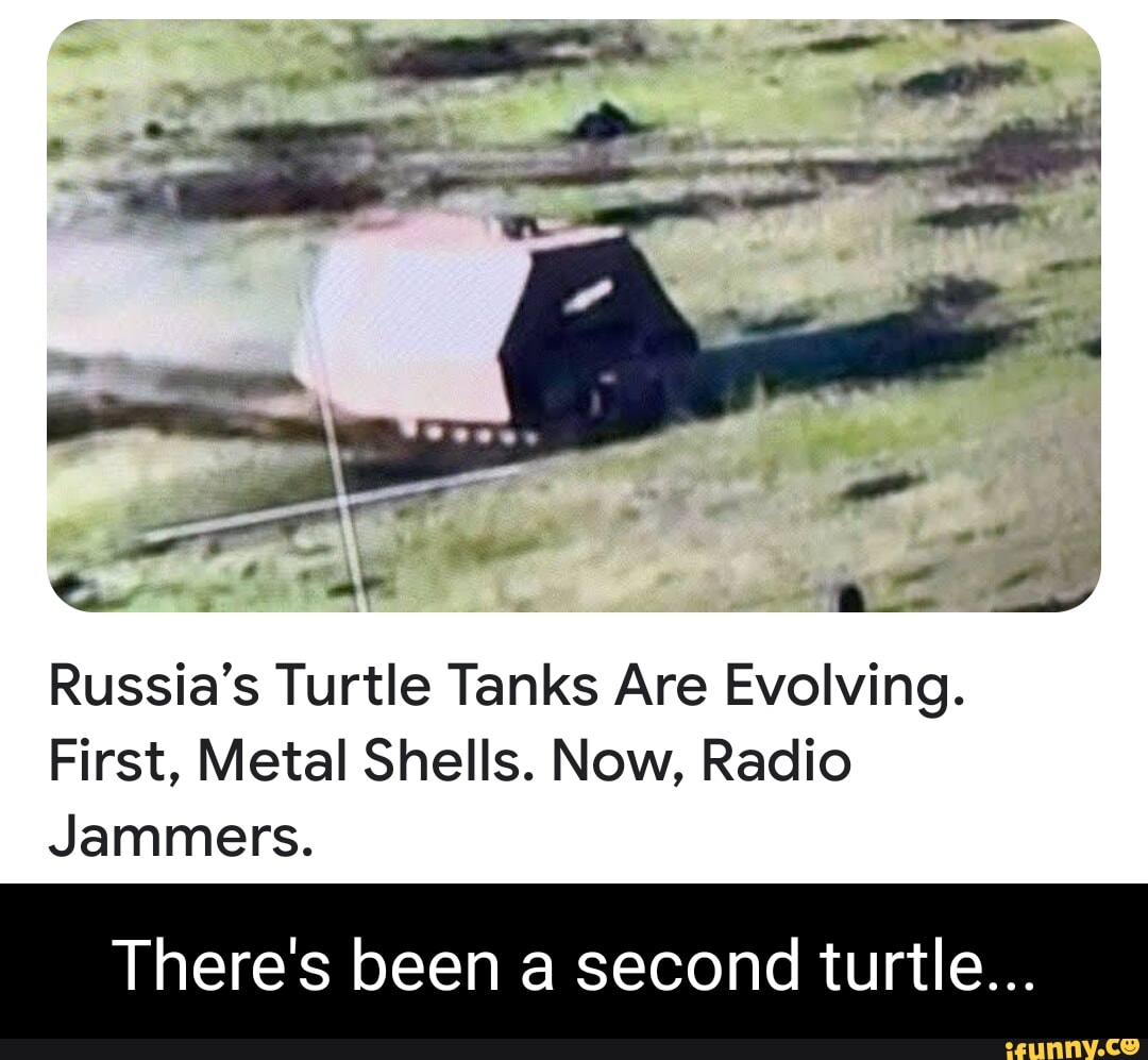 Az Russia's Turtle Tanks Are Evolving. First, Metal Shells. Now, Radio ...
