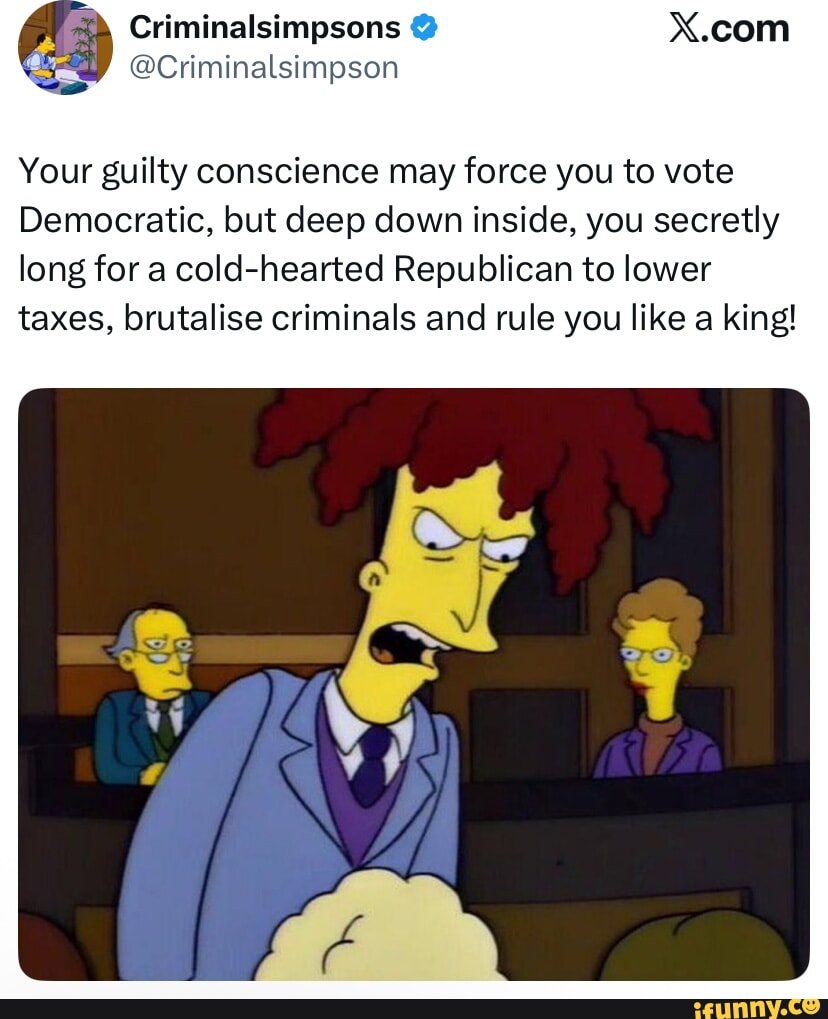Griminalsinpsons Your guilty conscience may force you to vote ...