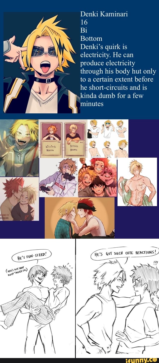 Denki Kaminari 16 Bi Denki's quirk is electricity. He can produce ...