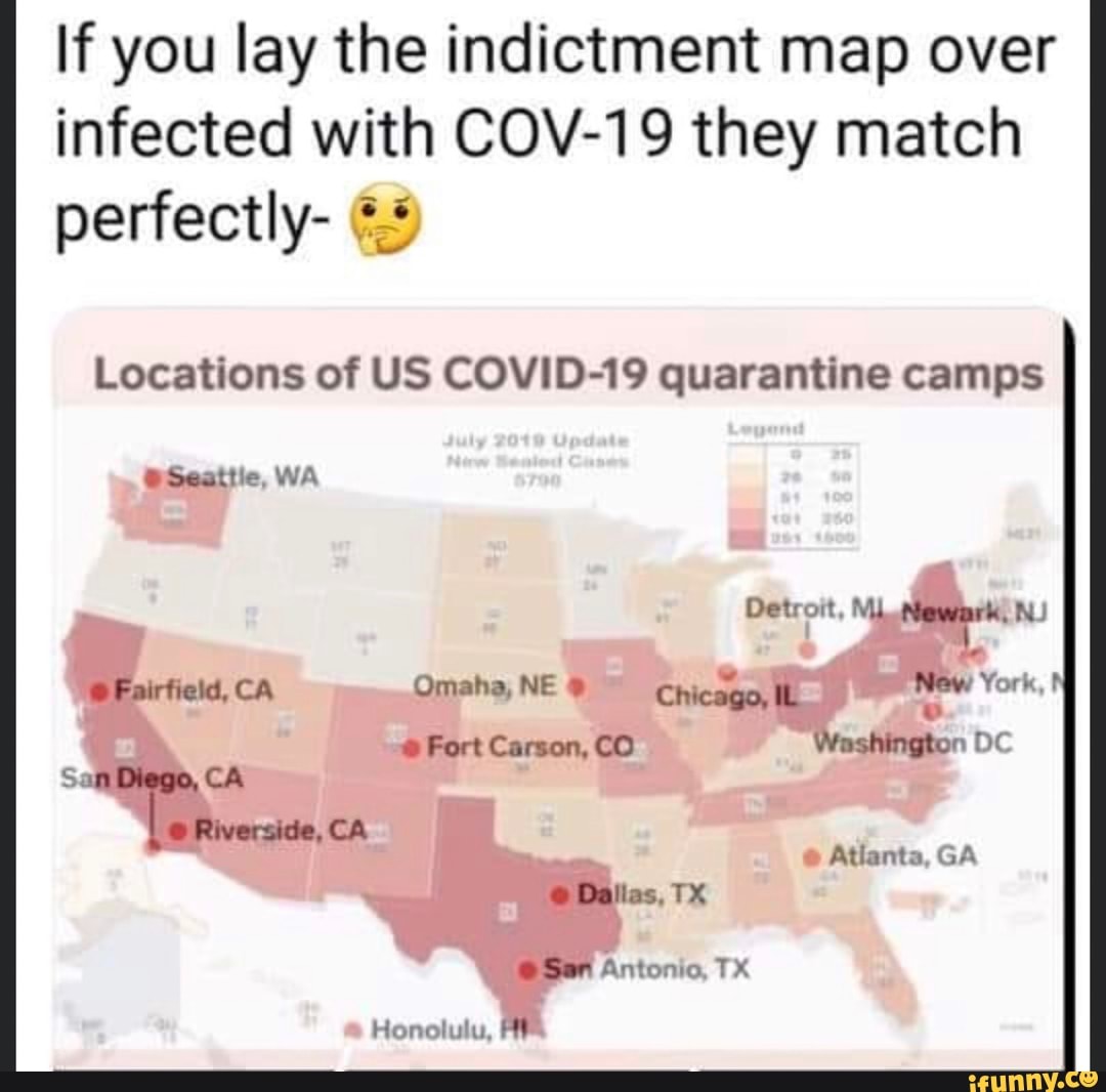 If you lay the indictment map over infected with COV-19 they match ...