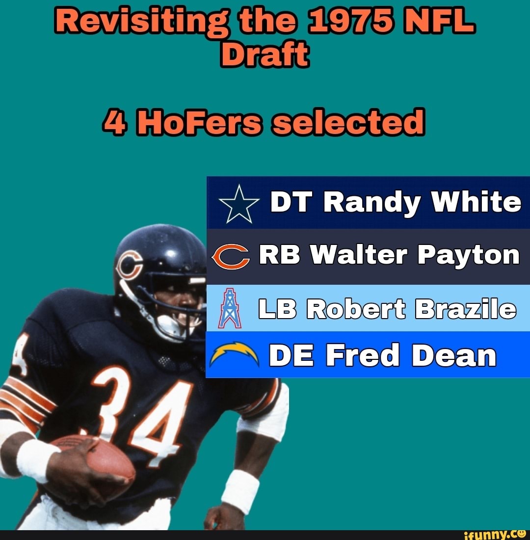 Revisiting the 1975 NFL Draft 4 HoFers selected DT Randy White RB ...