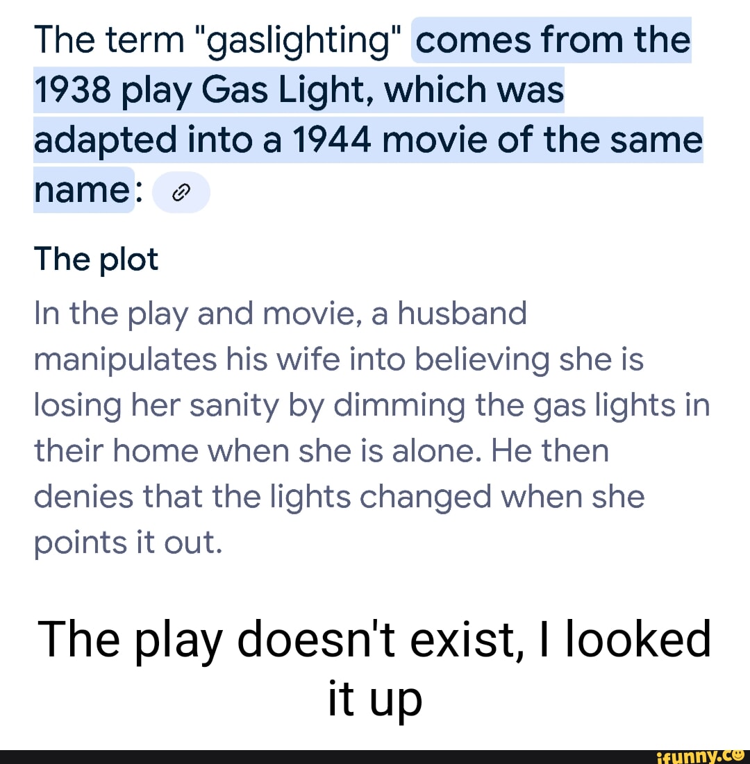 Gaslighting memes. Best Collection of funny Gaslighting pictures on iFunny