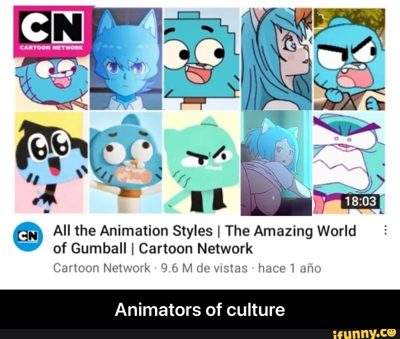 (an) All the Animation Styles I The Amazing World of Gumball I Cartoon ...