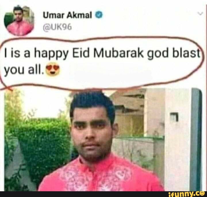 Is a happy Eid Mubarak god blast you all. - iFunny