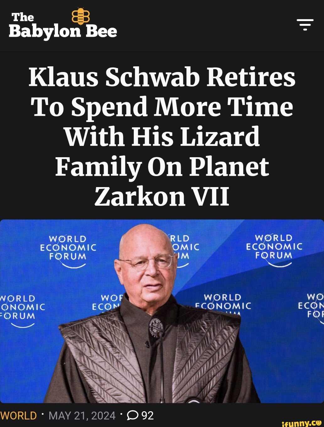 The Babylon Bee Klaus Schwab Retires To Spend More Time With His Lizard ...