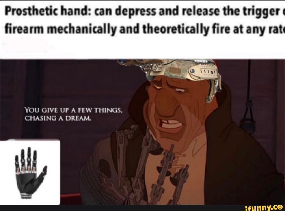 Prosthetic memes. Best Collection of funny Prosthetic pictures on iFunny