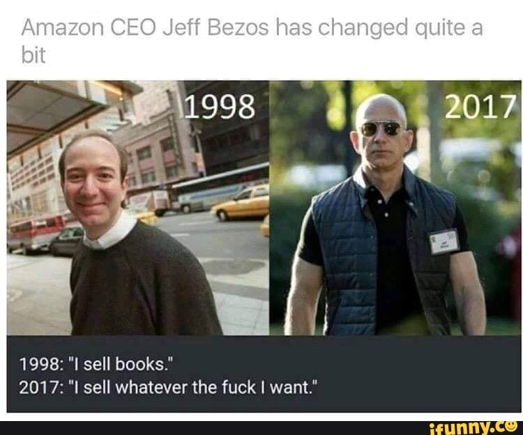 Amazon CEO Jeff Bezos has changed quite a. 1998 bit 2017 1998: sell ...