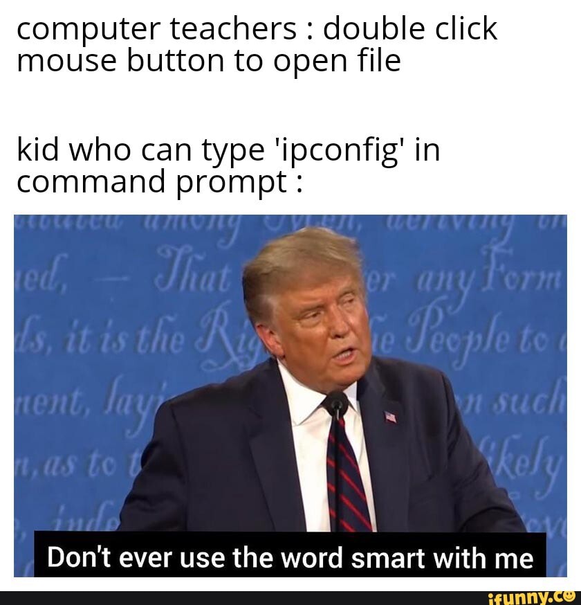 Ipconfig memes. Best Collection of funny Ipconfig pictures on iFunny
