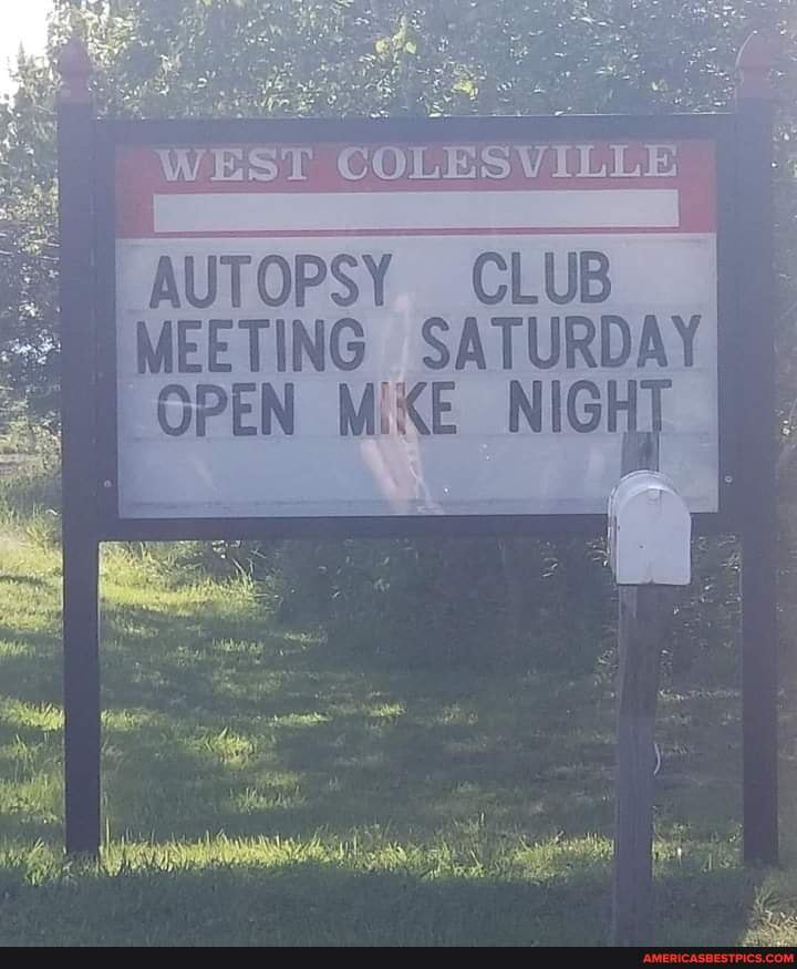 AUTOPSY CLUB MEETING SATURDAY OPEN MIKE NIGHT - America’s best pics and ...