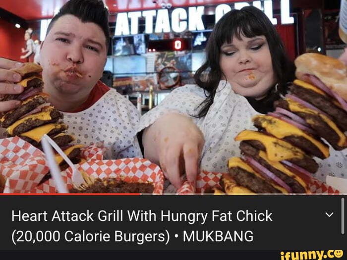 Heart Attack Grill With Hungry Fat Chick (20 NON Calorie Rurqere ...