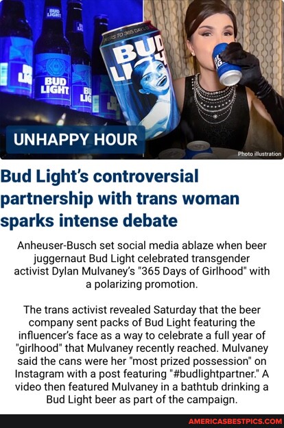 UNHAPPY HOUR Bud Light's controversial partnership with trans woman ...
