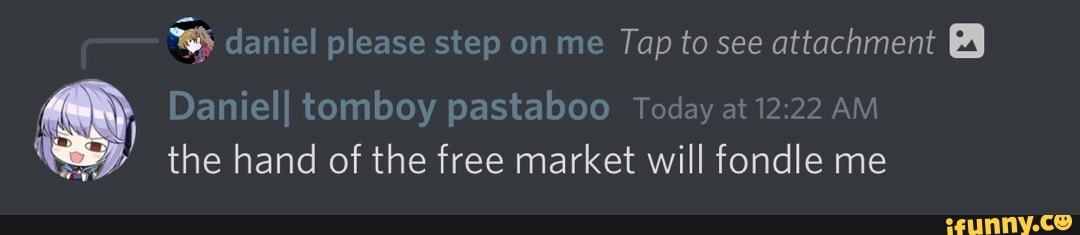 Daniel please step on me Tap to see attachment Daniel] tomboy pastaboo ...