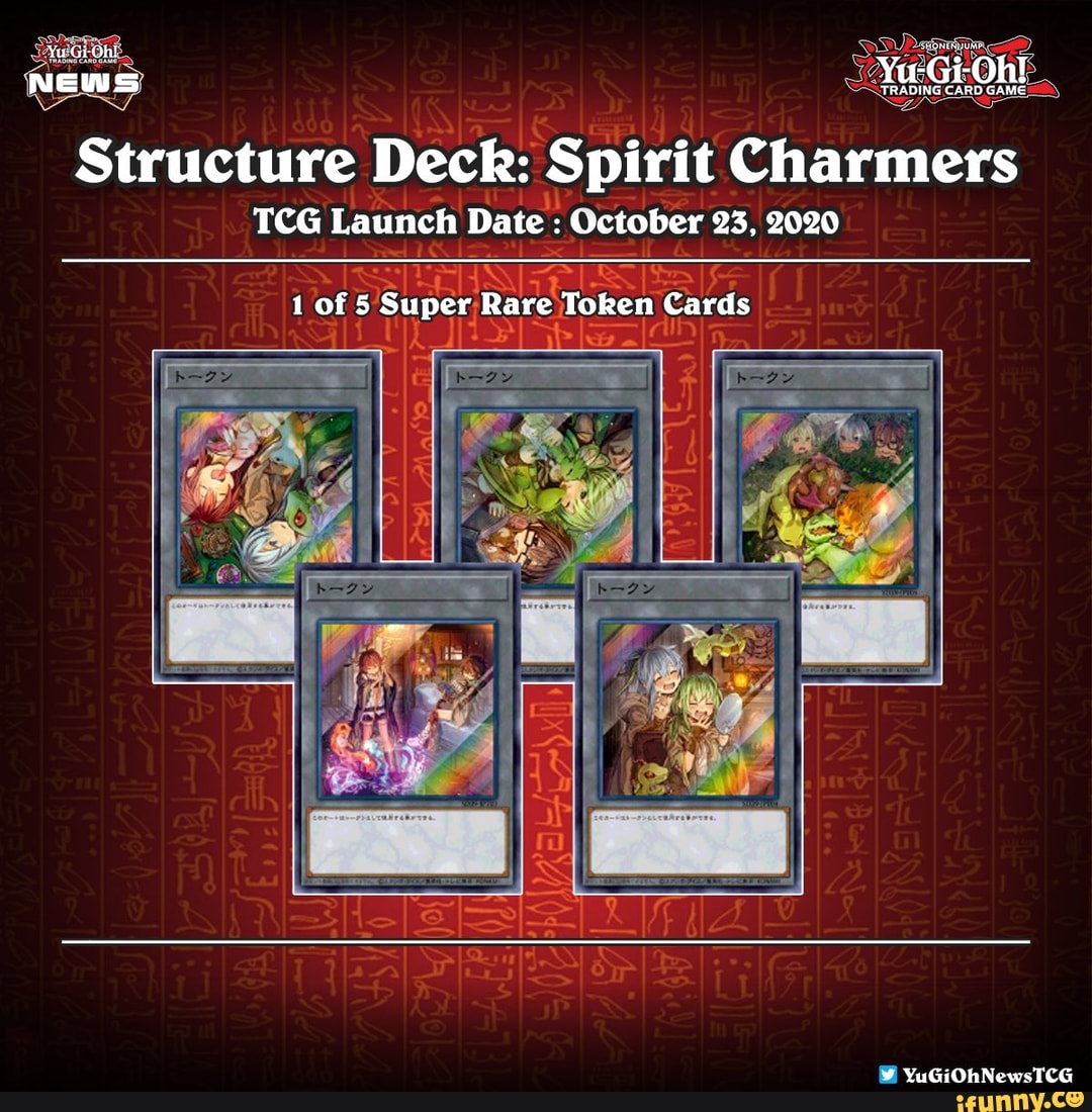 Structure Deck: Spirit Charmer TCG Launch Date October 23, 2020 - iFunny
