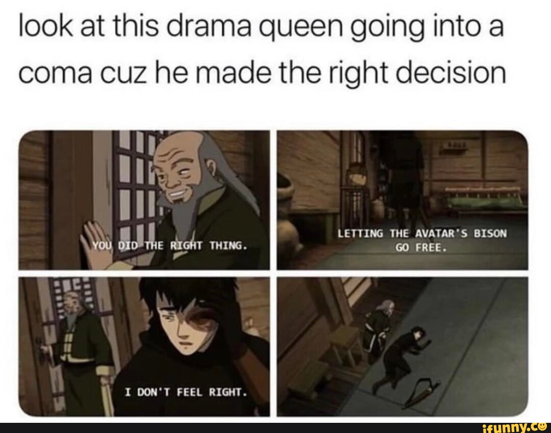 Look at this drama queen going into a coma cuz he made the right ...