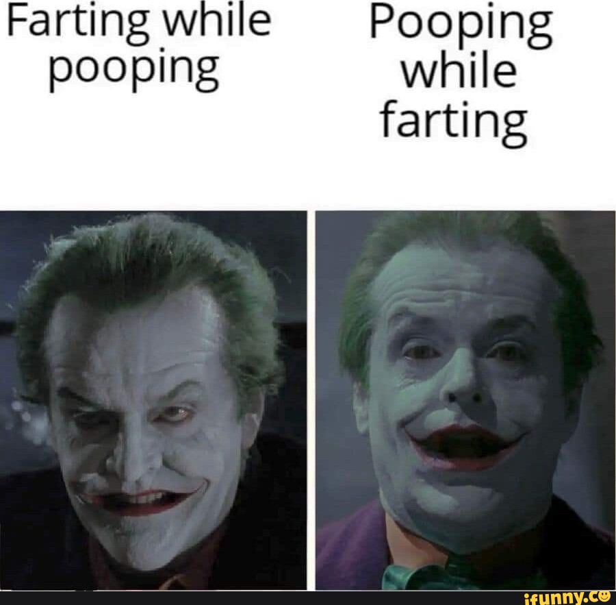 Farting wnile Pooping pooping while farting - iFunny