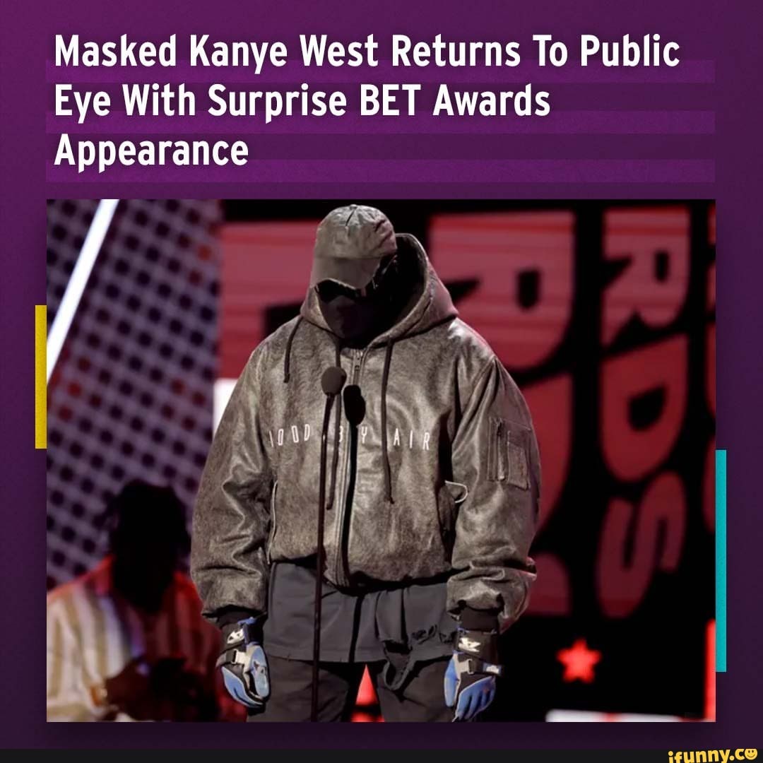 Masked Kanye West Returns To Public Eye With Surprise BET Awards ...