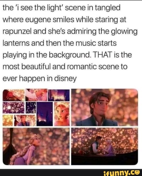 The 'i see the light' scene in tangled where eugene smiles while ...