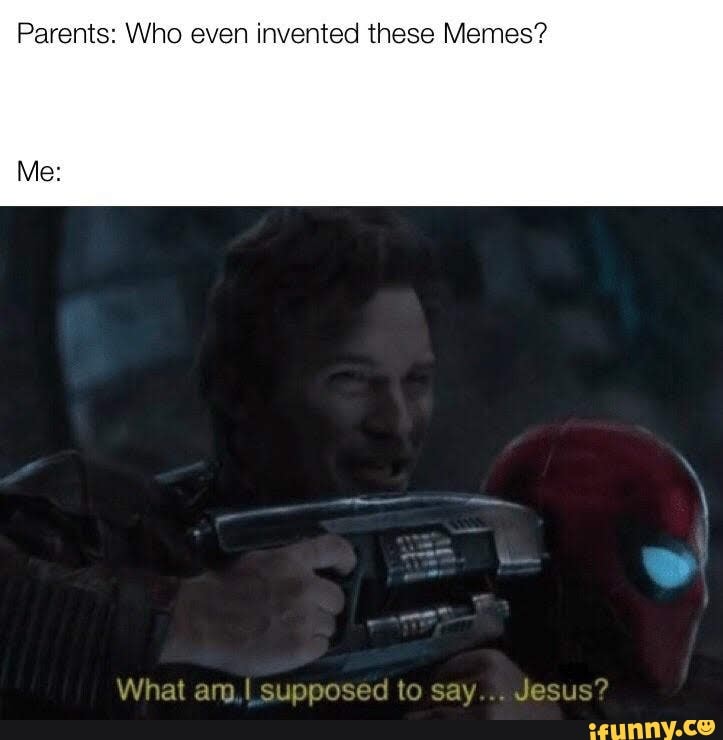 Nts: Who even invented these Memes? - iFunny