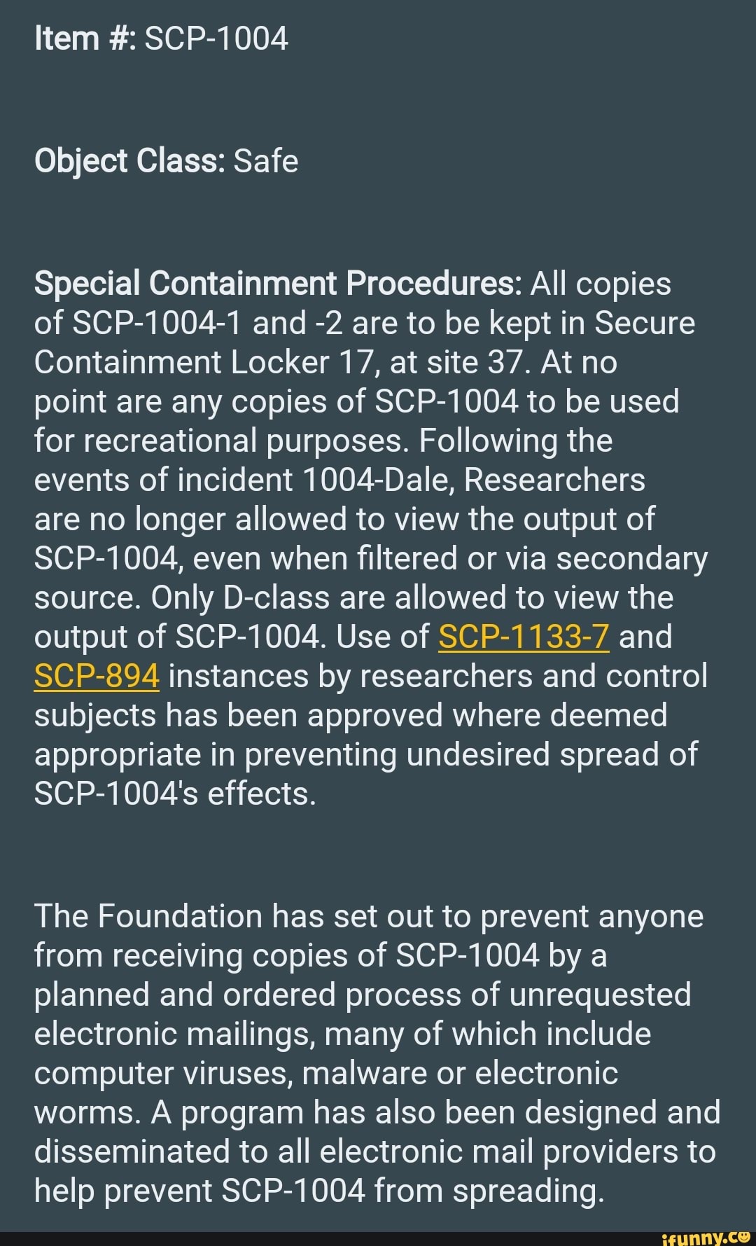 Special Containment Procedures: All copies of SCP-1004-1 and -2 are to ...