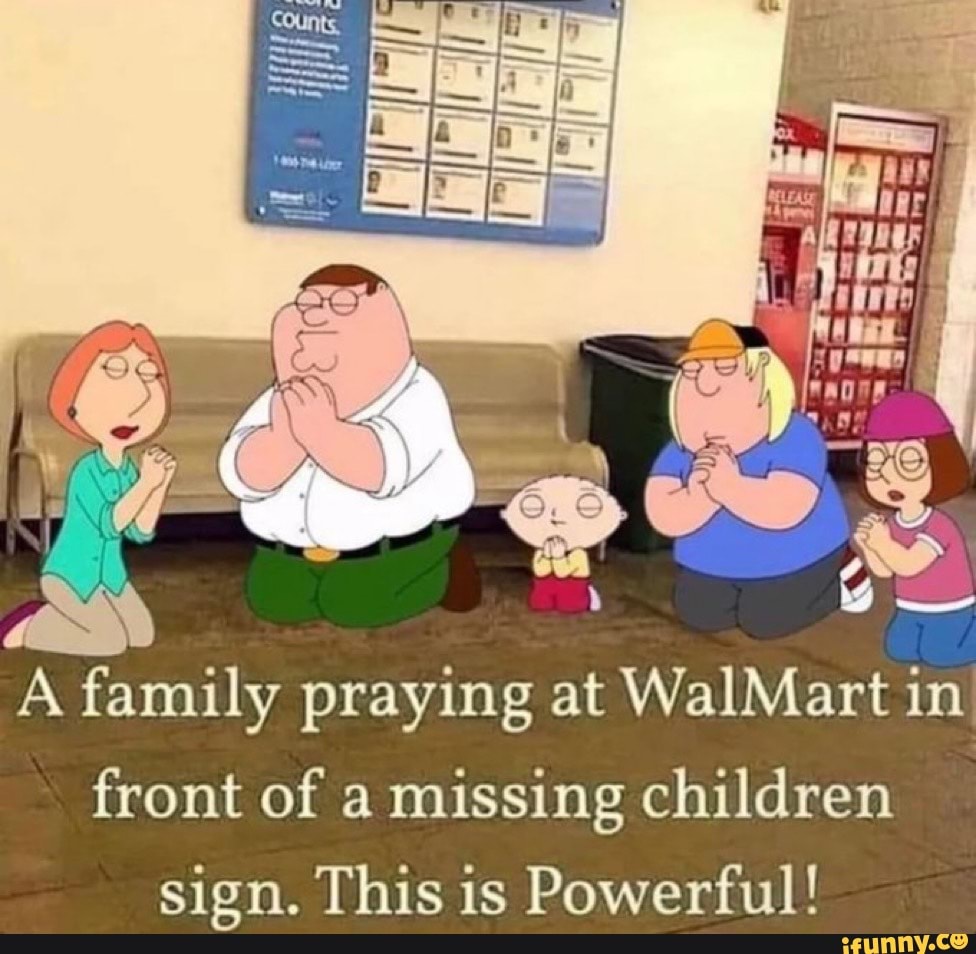 A family praying at WalMart in front of a missing children sign. This ...