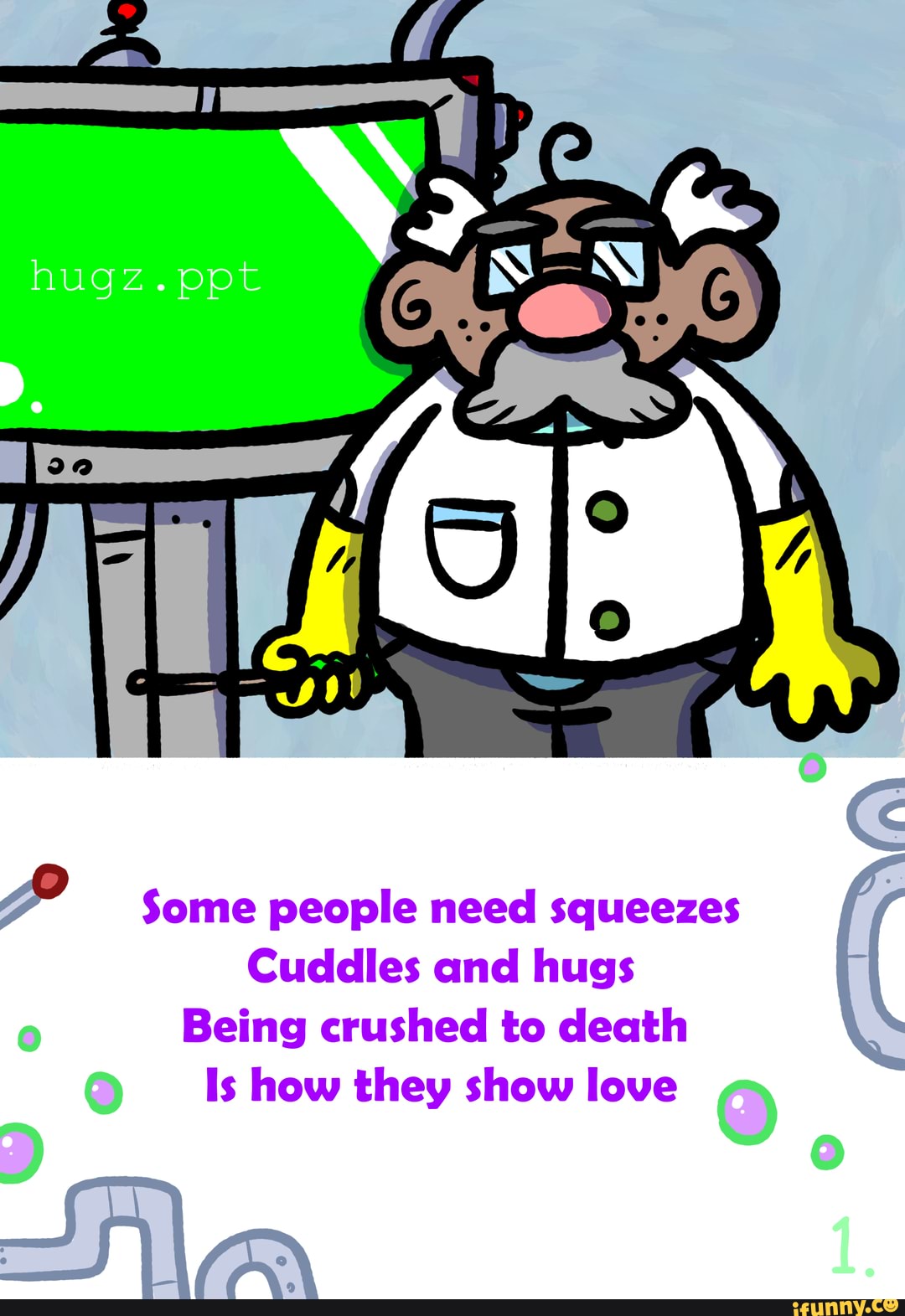 The Science of Squeezing! - hugz.ppt Some people need squeezes Cuddles ...