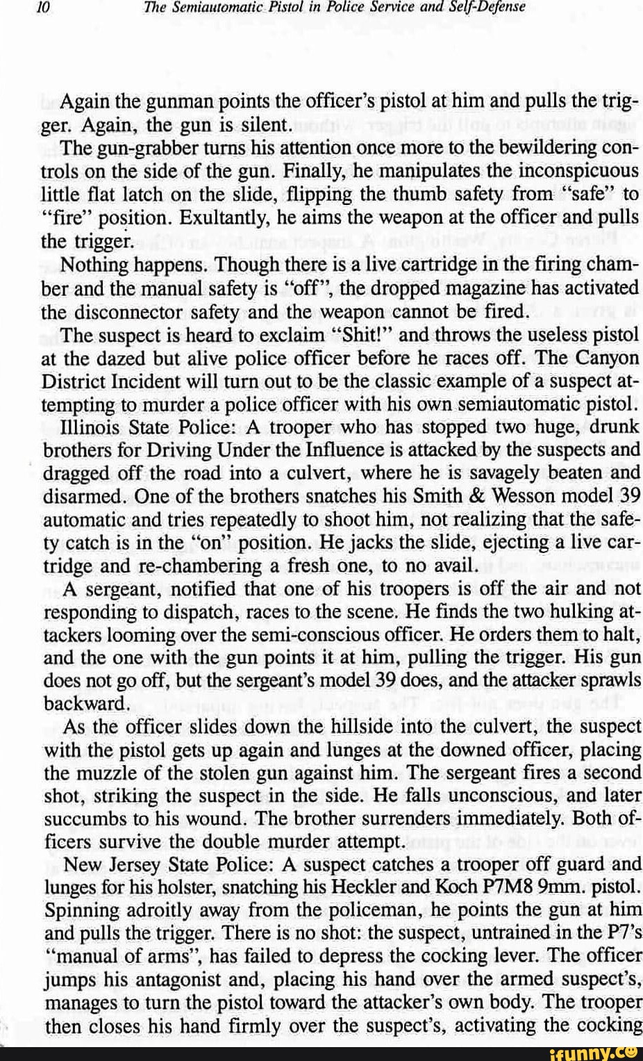 10 The Semiautomatic Pistol in Police Service and seif-Defense Again ...