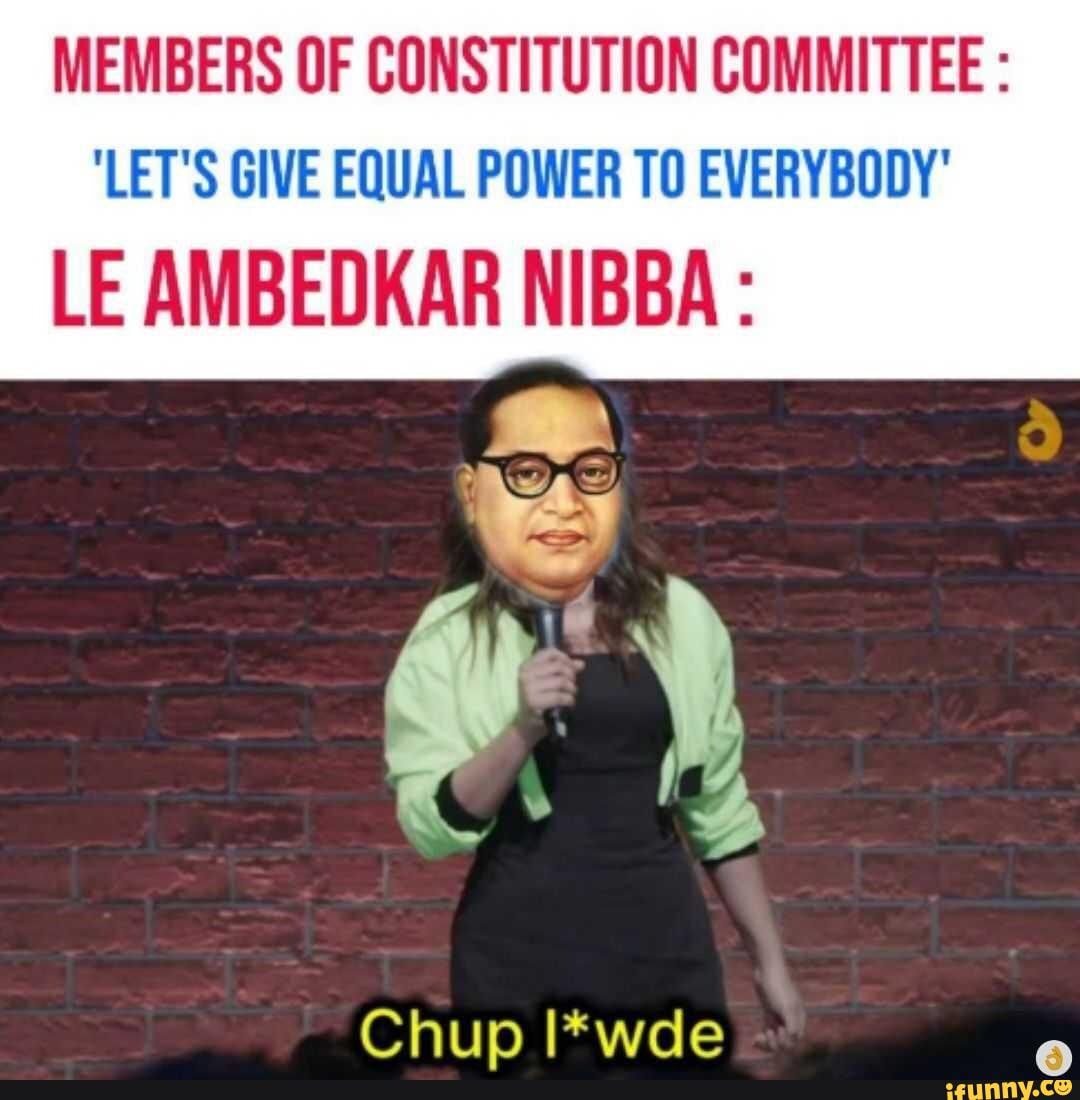 Ambedkar memes. Best Collection of funny Ambedkar pictures on iFunny