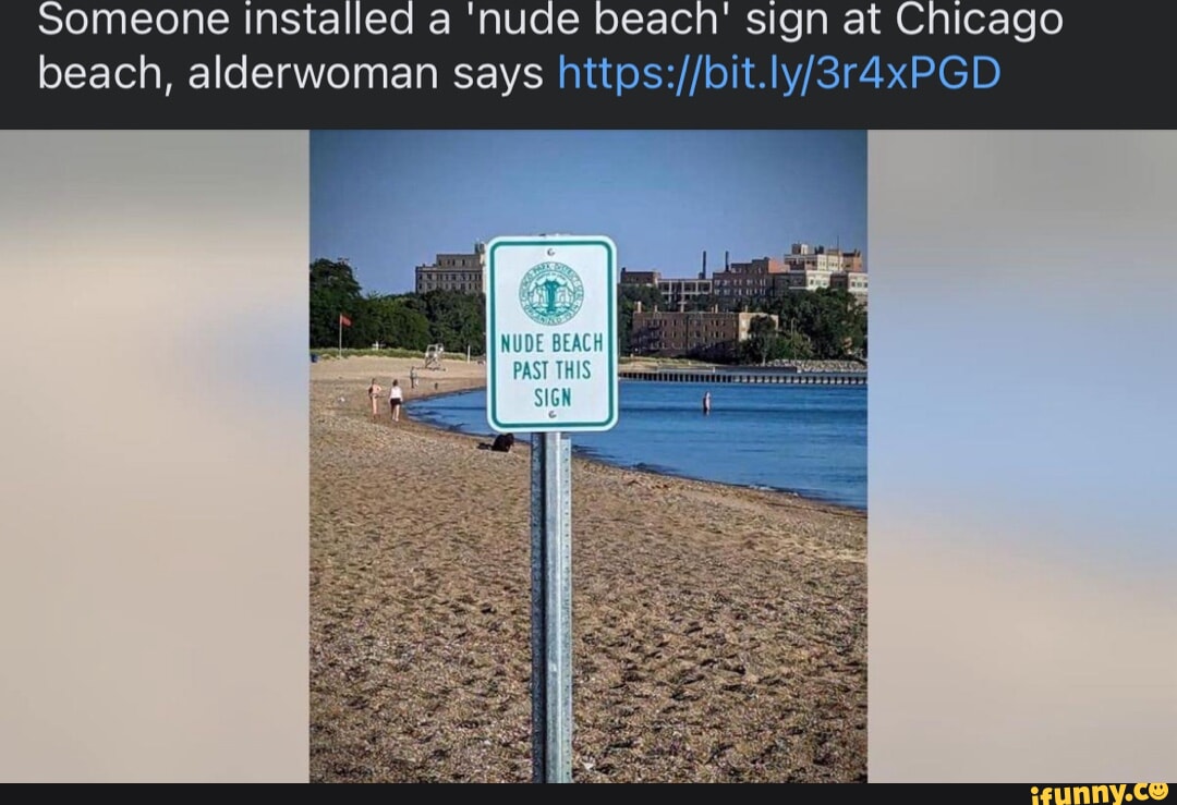 Someone installed 'nuce sign at Chicago beach, alderwoman says NUDE ...