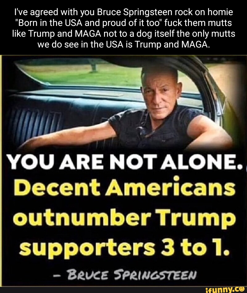 Springsteen memes. Best Collection of funny Springsteen pictures on iFunny