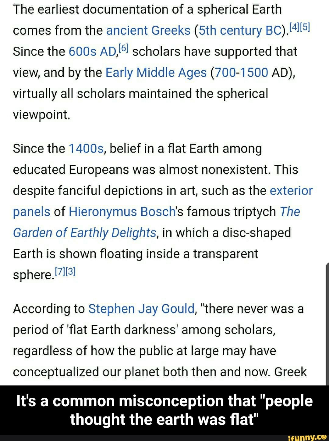 The earliest documentation of a spherical Earth comes from the ancient ...