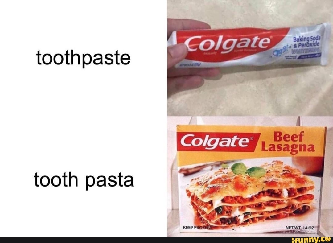 Toothpaste tooth pasta Colgate/. - iFunny